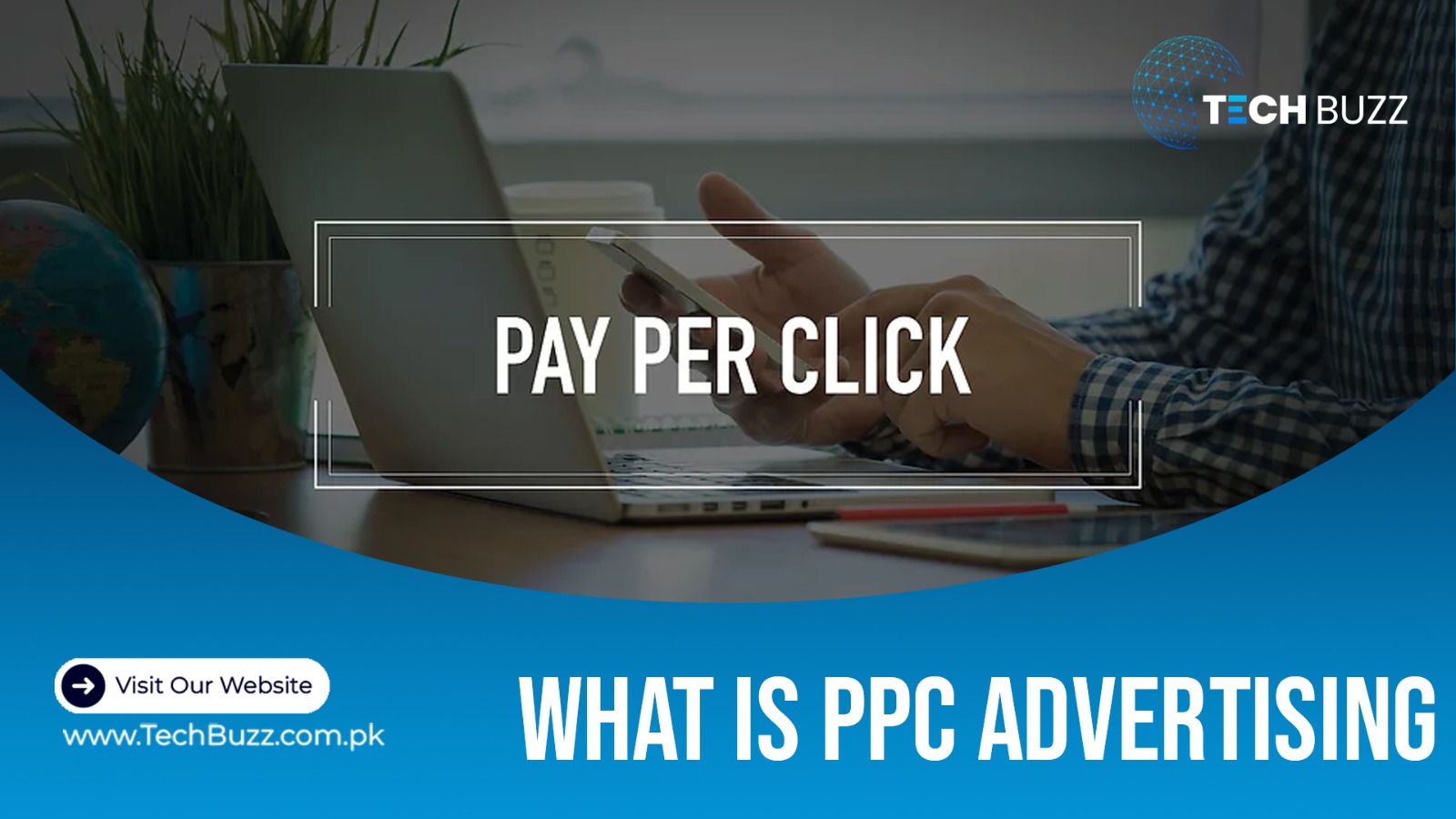 PPC Advertising | The Ultimate Guide for Beginners in 2024