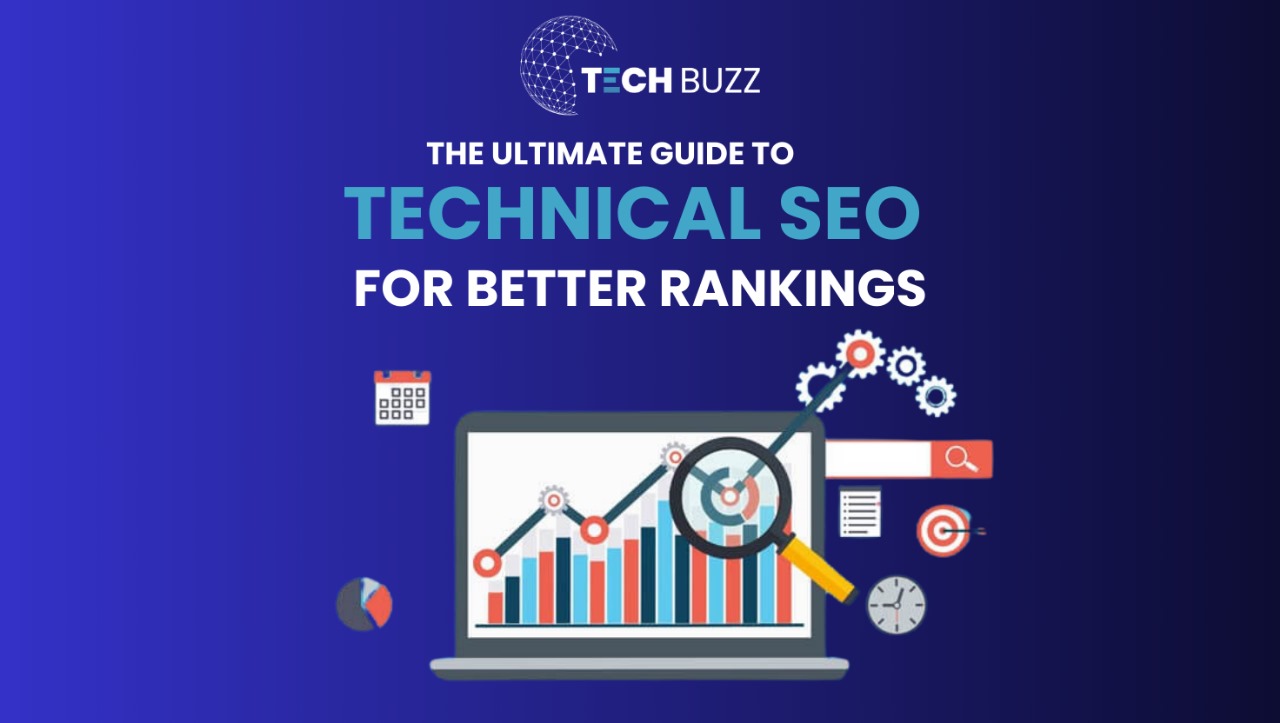 The Ultimate Guide to Technical SEO for Better Rankings
